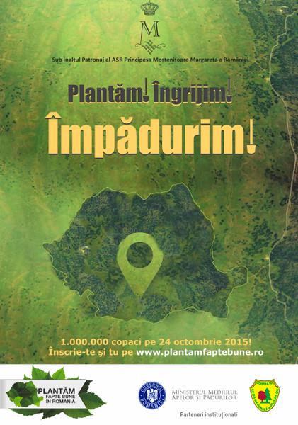 ”Plantam fapte bune in Romania” va demara pe 24 octombrie o ampla ...